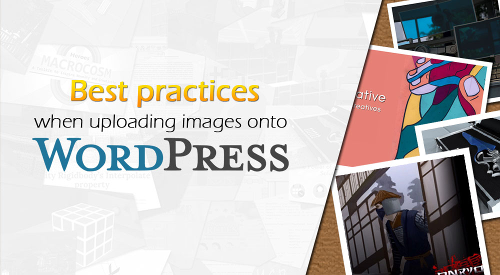Best Practices When Uploading Images Onto WordPress Terresquall Blog