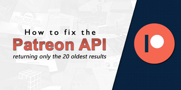 How to fix the Patreon API only returning the 20 oldest Patrons — Terresquall Blog