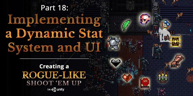 Creating a Rogue-like (like Vampire Survivors) in Unity — Part 18: Implementing a Dynamic Stats ...