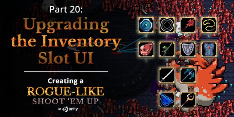 Creating a Rogue-like Shoot ‘Em Up (like Vampire Survivors) in Unity — Terresquall Blog