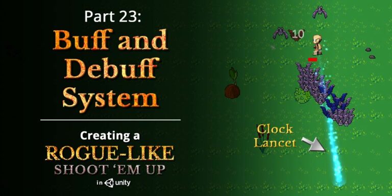 Creating a Rogue-like Shoot ‘Em Up (like Vampire Survivors) in Unity — Terresquall Blog